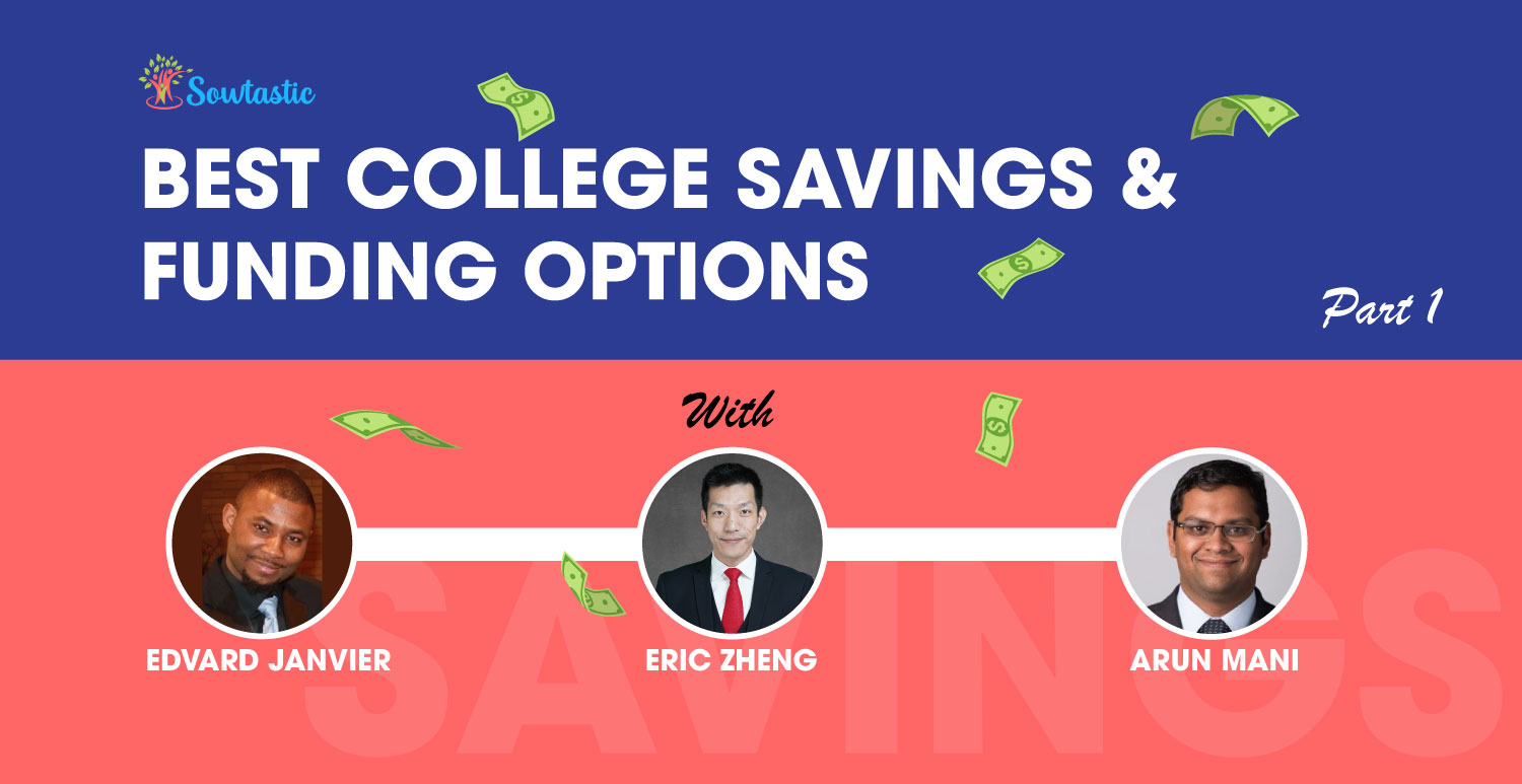 Best College Savings & Funding Options (Pt 1 of 2) with Eric Zheng ...